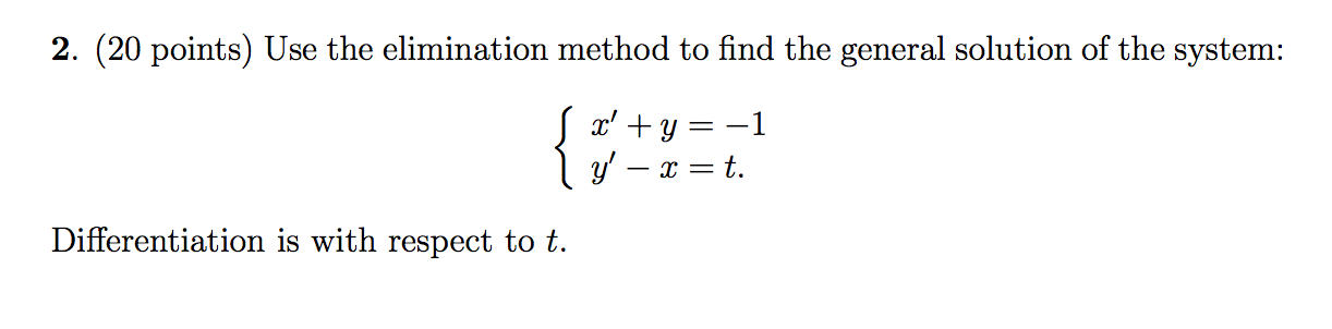 Solved Use the elimination method to find the general | Chegg.com