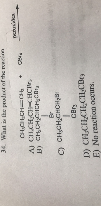 Solved 34. of the the What is reaction product CH CH2CH CH2 | Chegg.com
