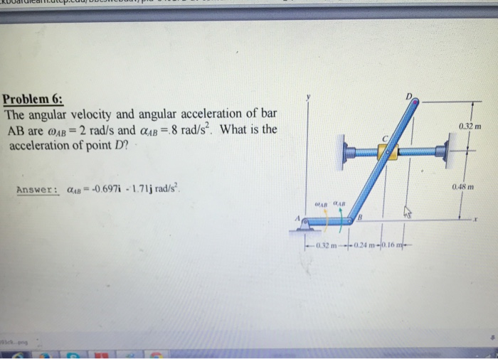Solved the angular velocity and angular acceleration of bar | Chegg.com