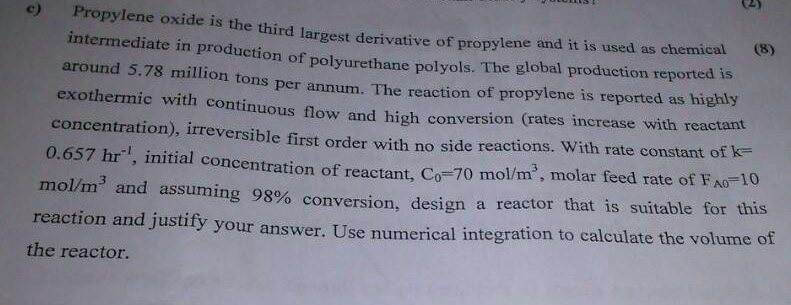 Solved Propylene oxide is the third largest derivative of | Chegg.com