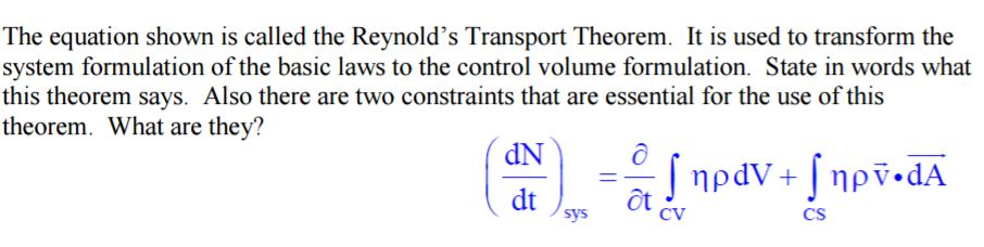 Solved The equation shown is called the Reynold’s Transport | Chegg.com