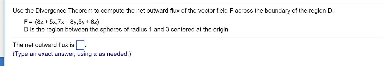 Solved Use the Divergence Theorem to compute the net outward | Chegg.com