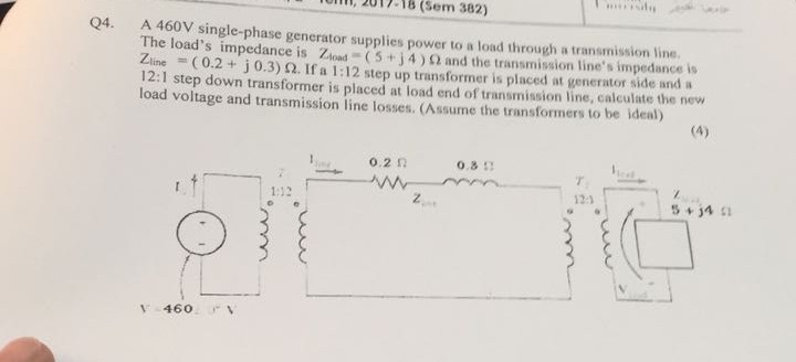 Solved 0,2017-18 (Sem 382) Q4. A 460V single-phase generator | Chegg.com