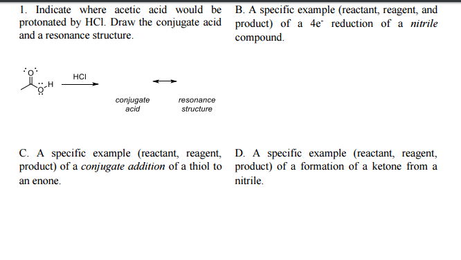 Solved Indicate where acetic acid would be protonated by | Chegg.com
