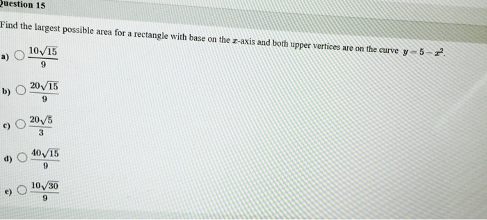 Solved Find the largest possible area for a rectangle with | Chegg.com