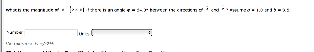 Solved What is the magnitude of a vector times (b vector | Chegg.com