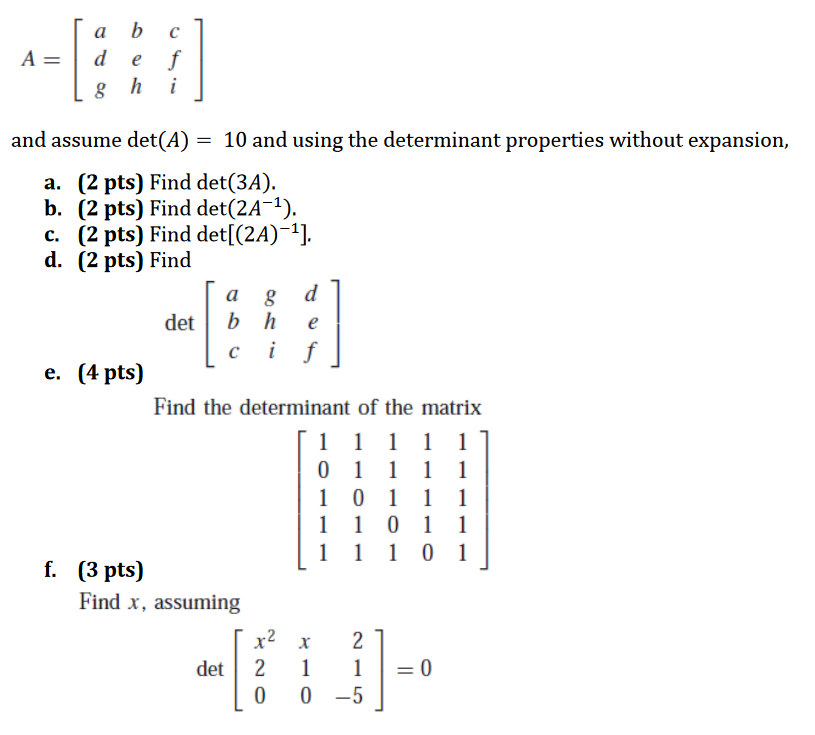 Solved and assume det(A) = 10 and using the determinant | Chegg.com