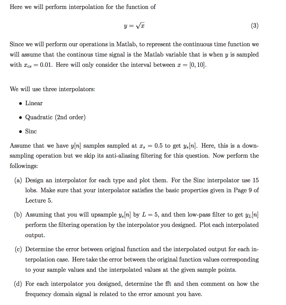 Here we will perform interpolation for the function | Chegg.com