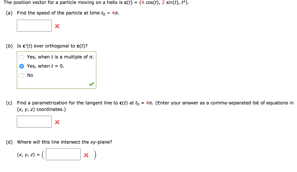 Solved The position vector for a particle moving on a helix | Chegg.com