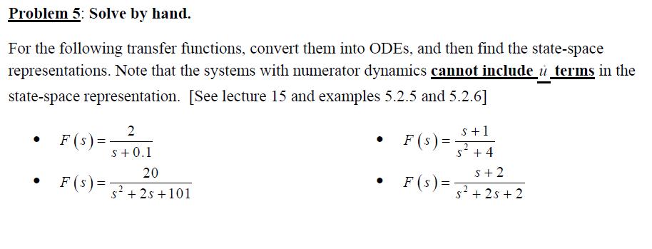 Solved For the following transfer functions, convert them | Chegg.com