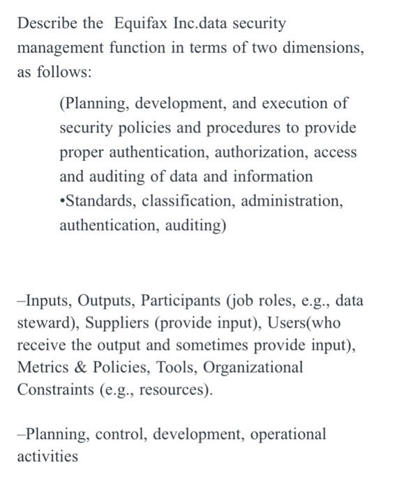 Solved Describe the Equifax Inc.data security maouge ons as | Chegg.com