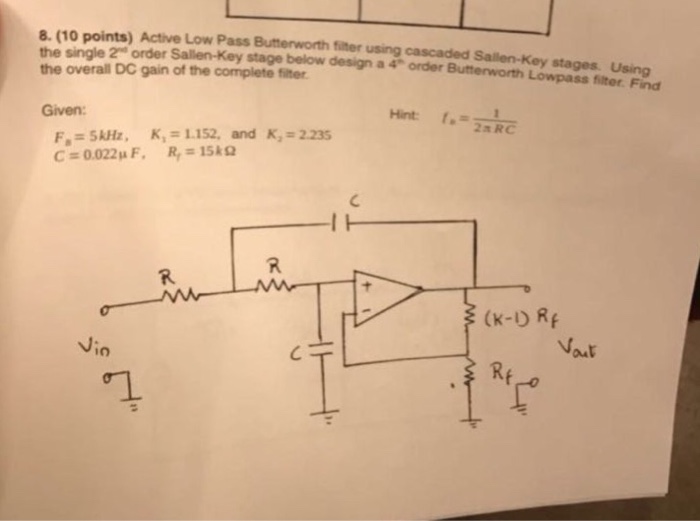 Solved Active Low Pass Butterworth filter using cascaded | Chegg.com