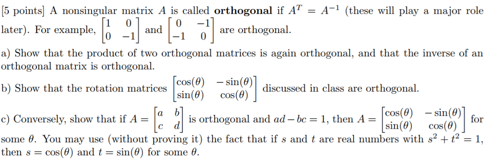 Solved A nonsingular matrix A is called orthogonal if A^T = | Chegg.com