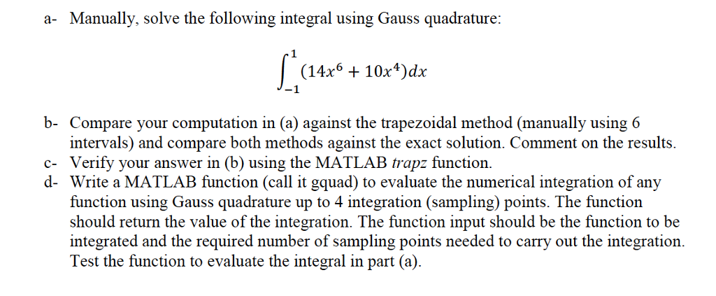 Solved Manually, solve the following integral using Gauss | Chegg.com