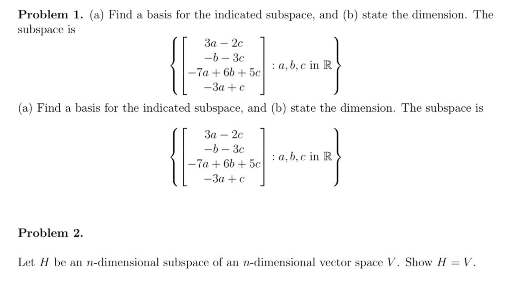 Solved Problem 1. (a) Find a basis for the indicated | Chegg.com