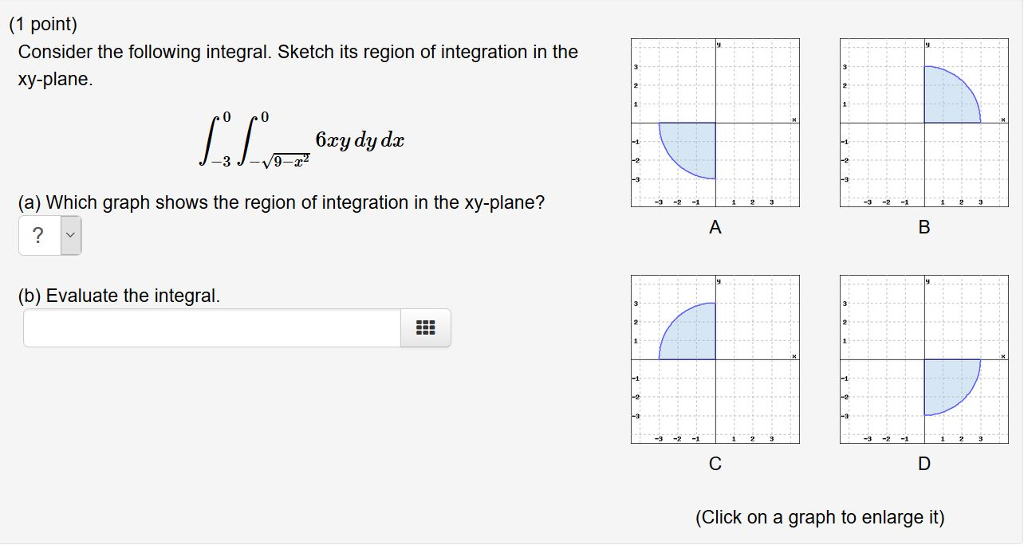 Solved Consider the following integral. Sketch its region of | Chegg.com Solved Consider the following integral. Sketch its region of | Chegg.com