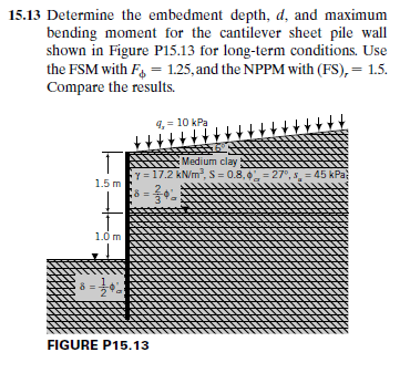 Determine the embedment depth, d, and maximum bending | Chegg.com