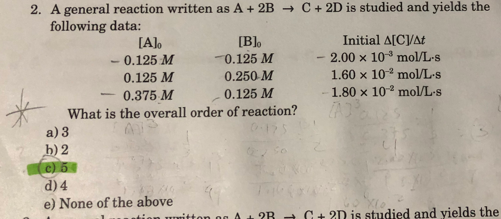 Solved 2, A general reaction written as A + 2B → C + 2D is | Chegg.com