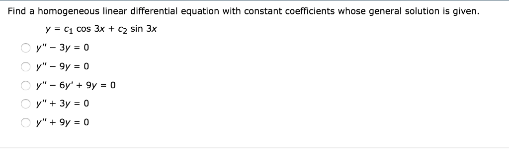 Solved Find a homogeneous linear differential equation with | Chegg.com