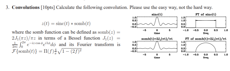 Solved 3. Convolutions [10pts] Calculate the following | Chegg.com
