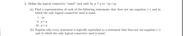 Solved Define the logical connective "nand" (not and) by p | Chegg.com