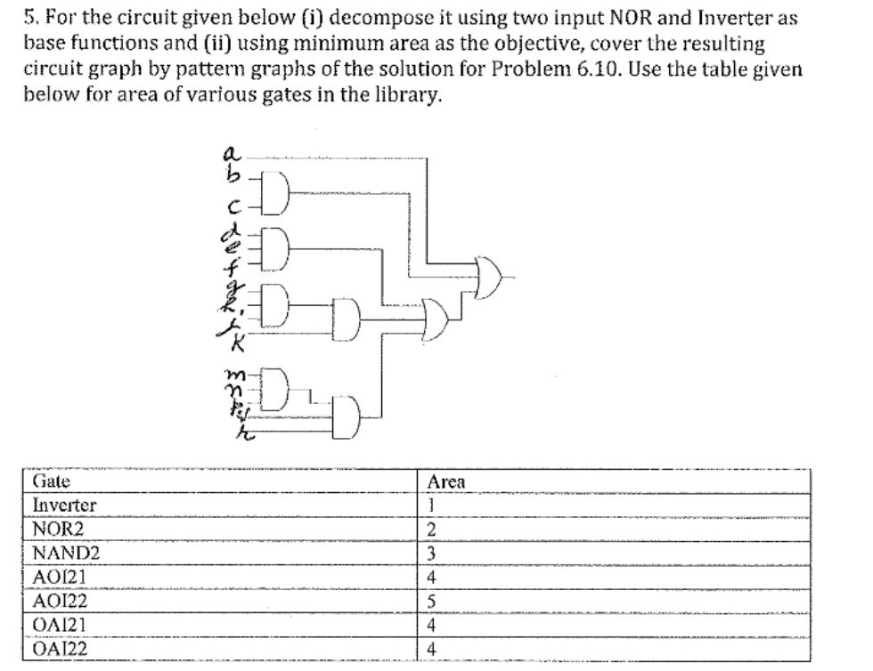 Solved 5 For The Circuit Given Below I Decompose It Using 0132