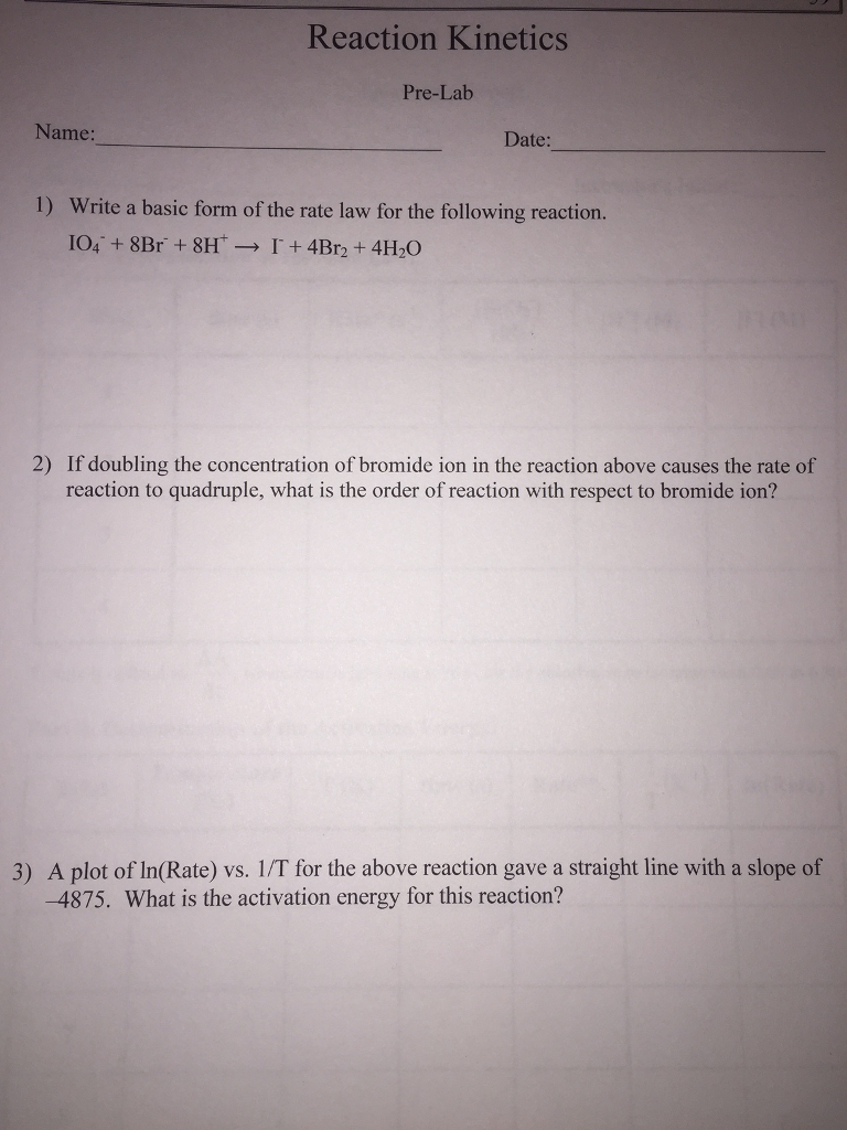 Solved Reaction Kinetics Pre-Lab Name: Date: Write a basic | Chegg.com