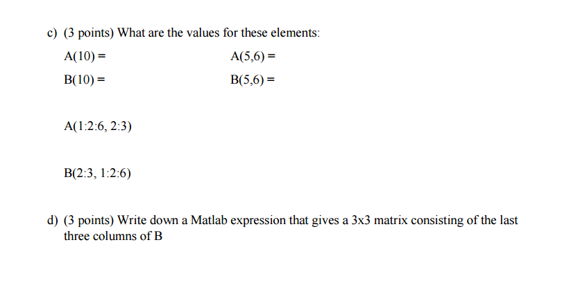 Solved HW 6 Question 1 (10 points) Consider the following 6 | Chegg.com