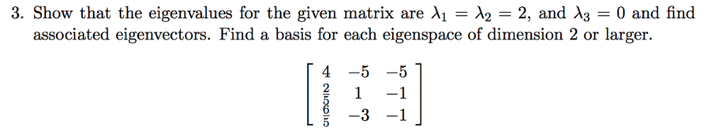 Solved 3. Show that the eigenvalues for the given matrix are | Chegg.com