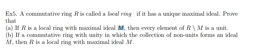 Solved A commutative ring R is called a local ring if it has | Chegg.com
