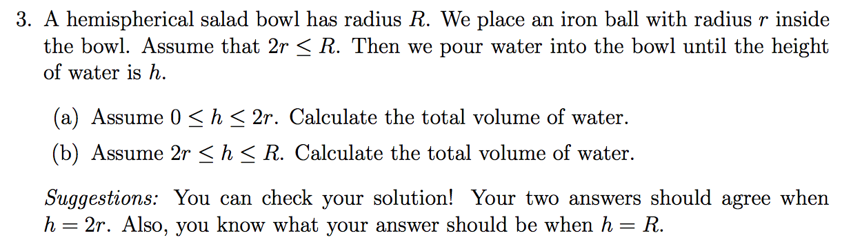 Solved 3. A hemispherical salad bowl has radius R. We place | Chegg.com