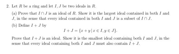Solved Let R be a ring and let I. J be two ideals in R. | Chegg.com