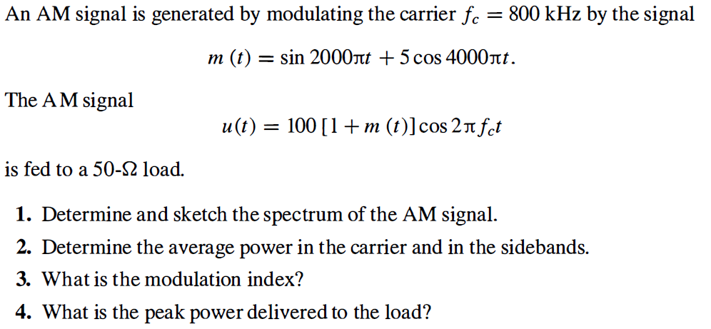 Solved An AM signal is generated by modulating the carrier | Chegg.com