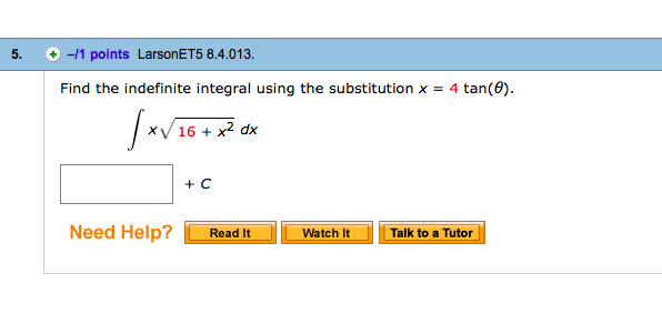 Solved 5. +-11 points LarsonET5 8.4.013 Find the indefinite | Chegg.com