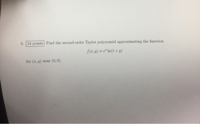 Solved Find the second-order Taylor polynomial approximating | Chegg.com