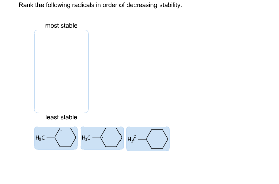 Solved Rank The Following Radicals In Order Of Decreasing