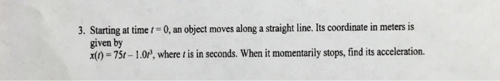 Solved Starting At Time T 0 An Object Moves Along A
