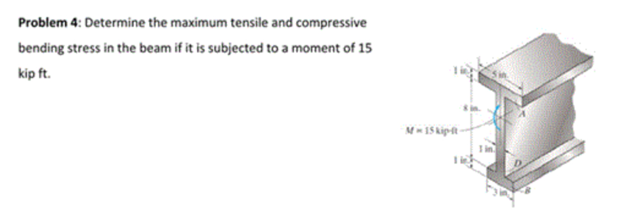 Solved Determine the maximum tensile and compressive bending | Chegg.com