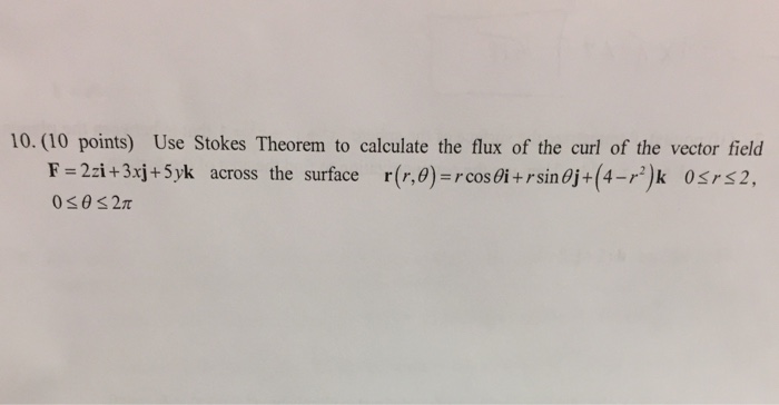 Solved Use stokes Theorem to calculate the flux of the curl | Chegg.com