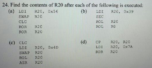 Solved 24. Find the contents of R20 after each of the | Chegg.com