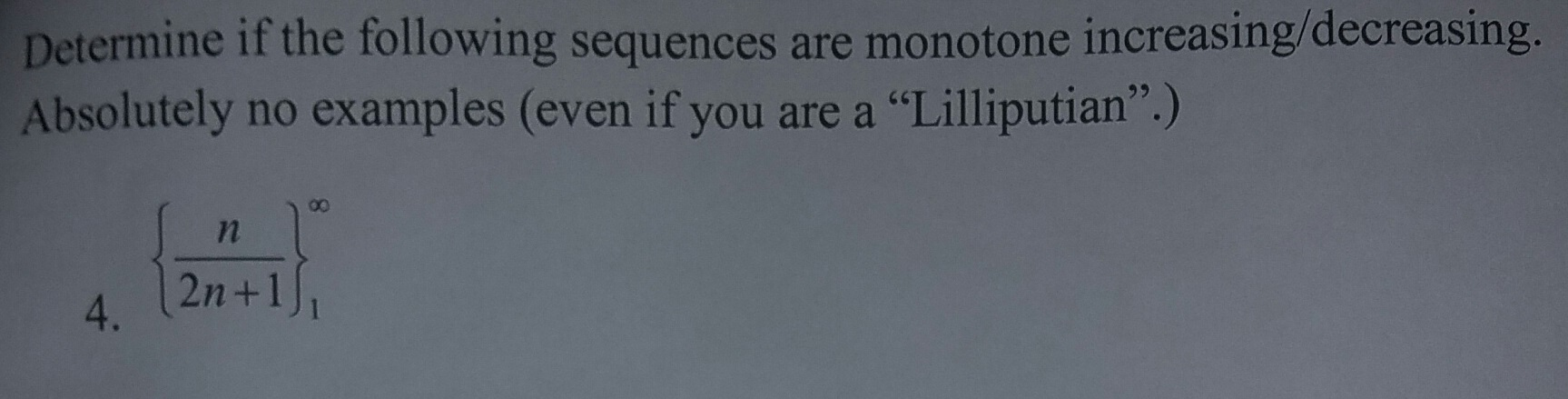 Solved Determine the following sequences are monotone | Chegg.com