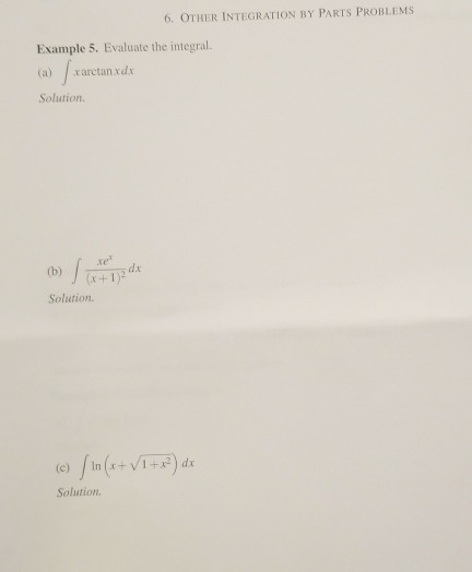 Solved Evaluate the integral. (a) integral x arctan x dx | Chegg.com