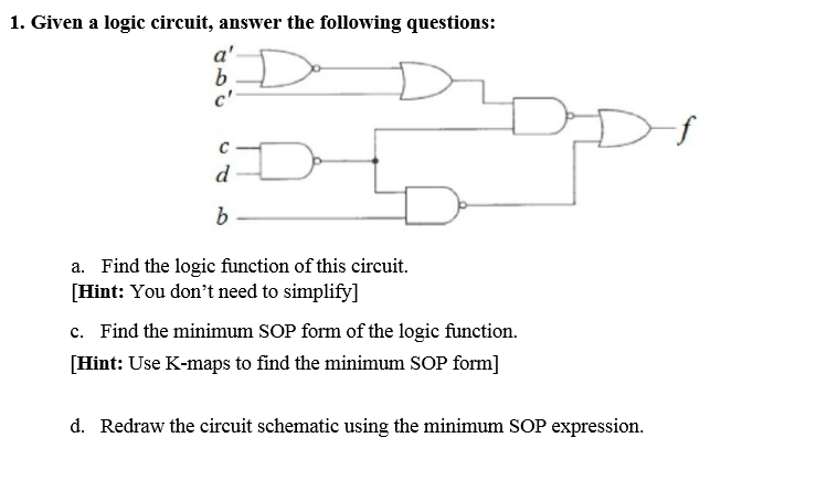 Solved 1. Given a logic circuit, answer the following | Chegg.com
