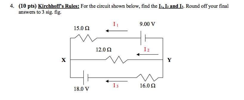 Solved Kirchhoff's Rules: For the circuit shown below, find | Chegg.com