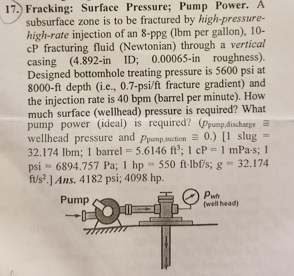 Solved 17.) Fracking: Surface Pressure; Pump Power. | Chegg.com