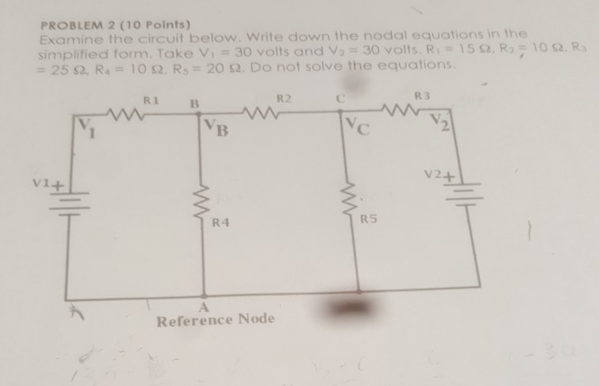 Solved PROBLEM 2 (10 Polnts) Examine the circuit below. | Chegg.com Solved PROBLEM 2 (10 Polnts) Examine the circuit below. | Chegg.com