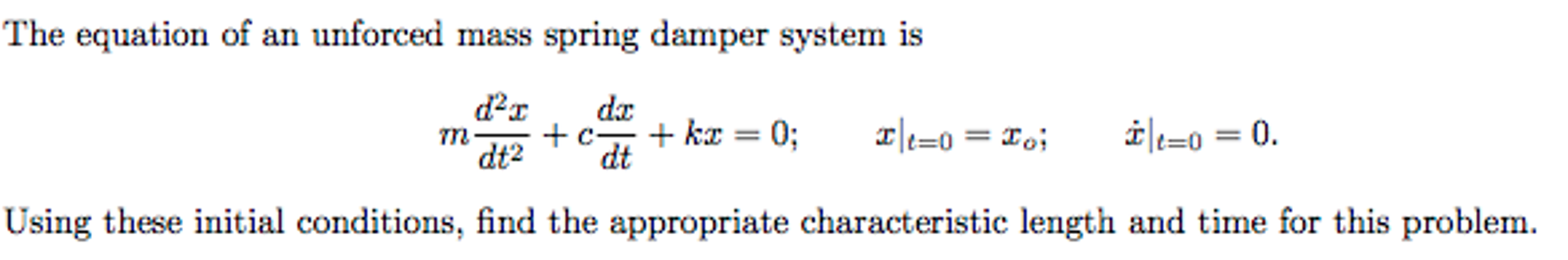 The equation of an unforced mass spring damper system | Chegg.com
