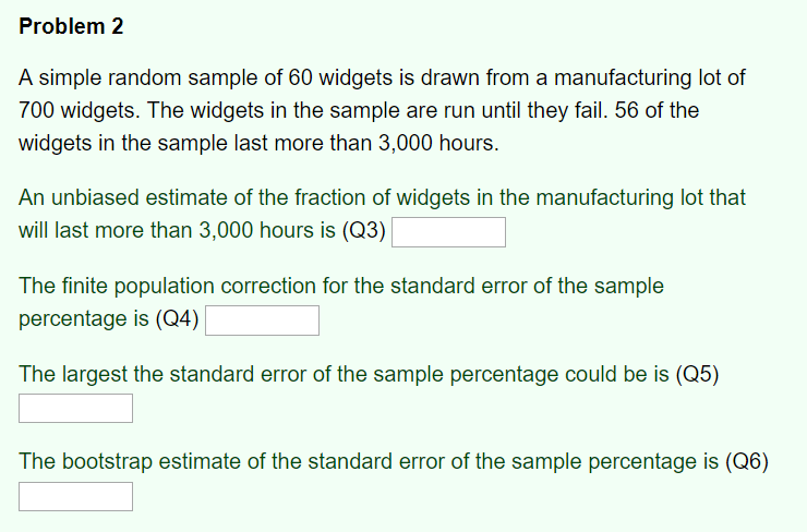 Solved Problem 2 A simple random 700 widgets. The widgets in | Chegg.com
