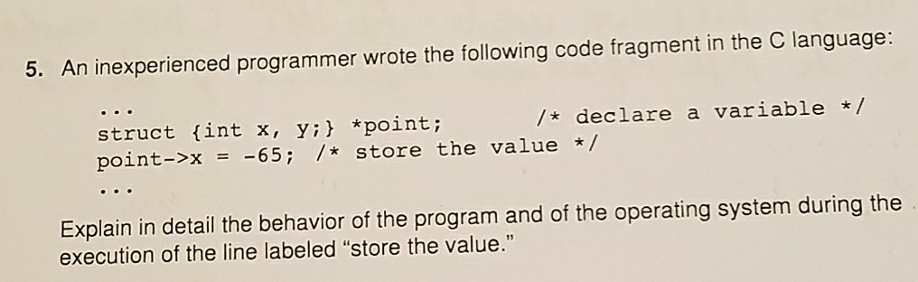 Solved 5. An inexperienced programmer wrote the following | Chegg.com