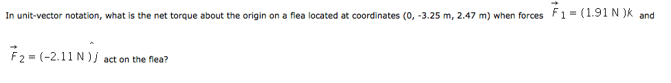 Solved In unit-vector notation, what is the net torque about | Chegg.com